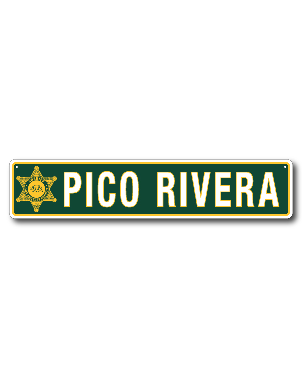 Badge-Pico Rivera Street Sign - Sheriffs' Relief Association