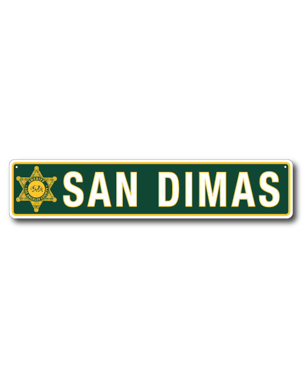 Badge-San Dimas Street Sign - Sheriffs' Relief Association